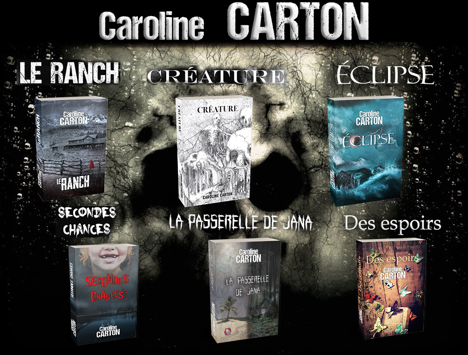 Caroline Carton – Autrice – fantastique / terreur / thriller
